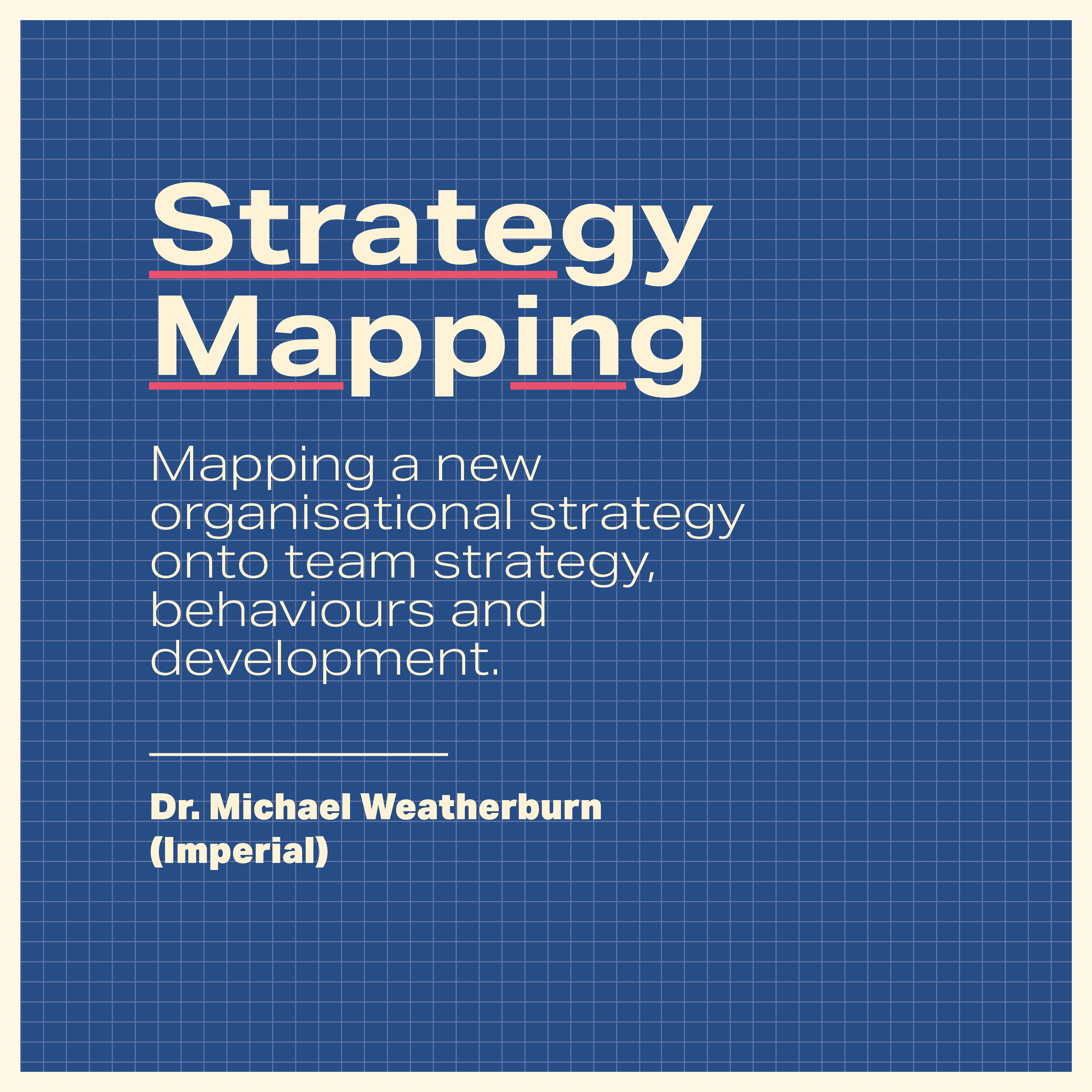 Strategy – Dr Michael Weatherburn